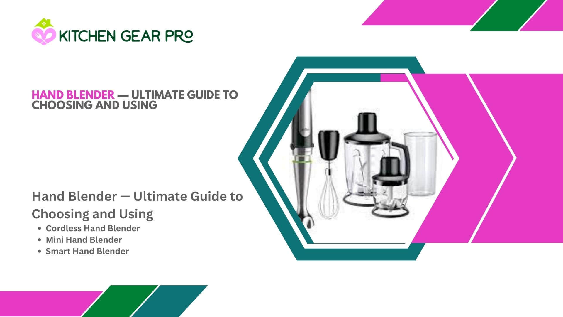 Immersion Blenders - Kitchen Gear Pro